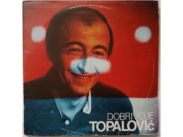 DOBRIVOJE  TOPALOVIC  -  Dobrivoje  Topalovic