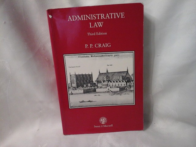 Administrative law P P Craig
