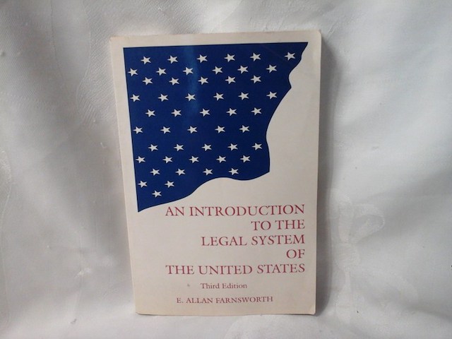 An introduction to the legal system of the United state