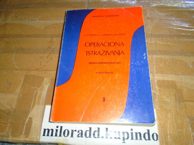 Operaciona istrazivanja,zbirka resenih zadataka  II