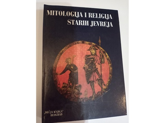 MITOLOGIJA I RELIGIJA STARIH JEVREJA