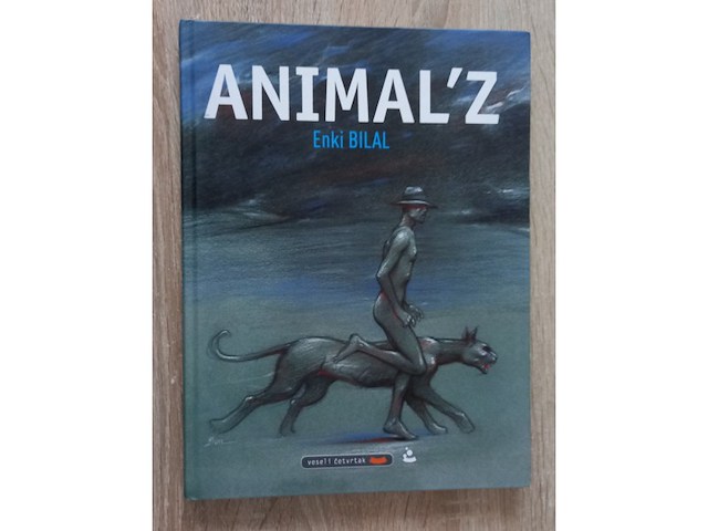 ANIMAL‘Z - Enki Bilal