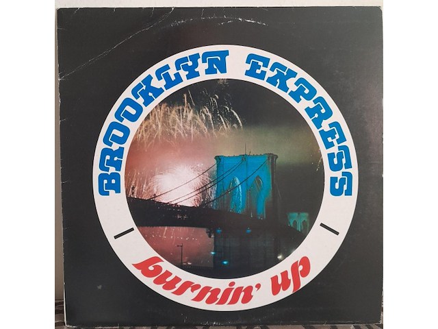 Brooklyn Express – Burnin` Up LP YUGOSLAVIA 1984  EX