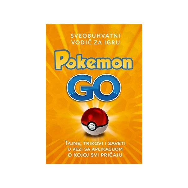 Pokemon Go – sveobuhvatni vodič za igru