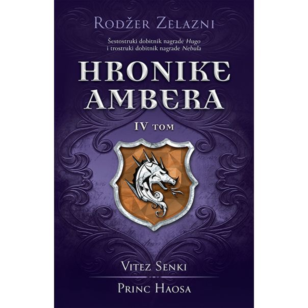 Hronike Ambera – IV tom: Vitez senki / Princ haosa