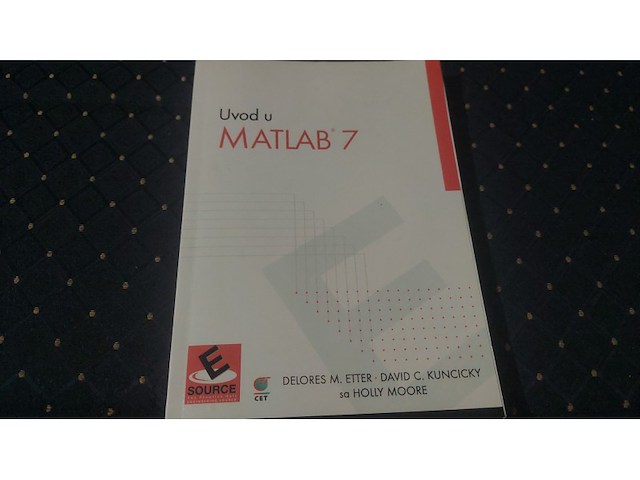 Uvod u Matlab 7/D.Etter,D.Kuncicky