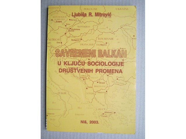 Savremeni Balkan - Mitrović, 2003. Posveta autora !