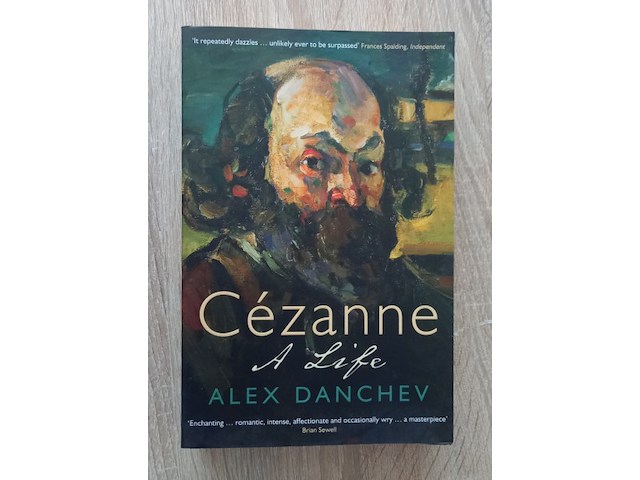 Cezanne A life  by Alex Danchev