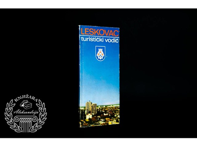 Leskovac Turistički vodič