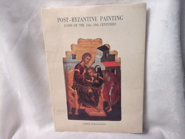 Post byzantine painting Icons of the 15th 18th centurie