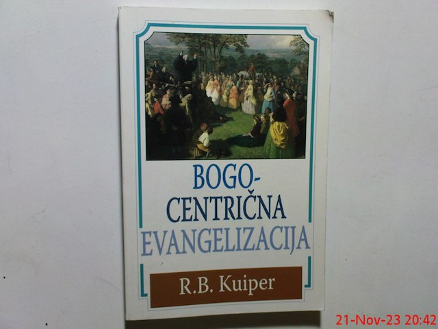 R.B. KUIPER  - BOGOCENTRICNA  EVANGELIZACIJA