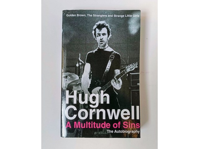Hugh Cornwell A multitude of Sins The Autobiography