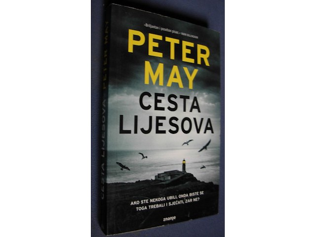CIJESTA LIJESOVA - Peter May