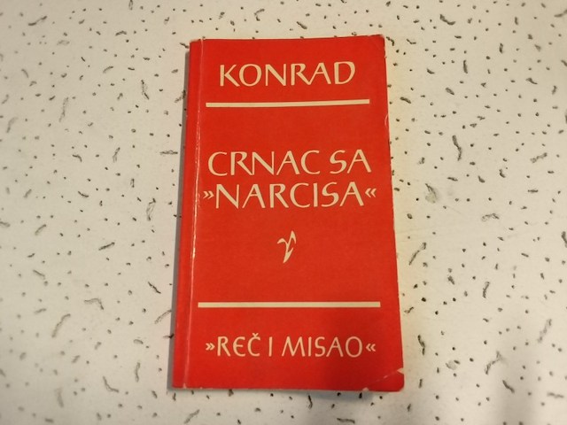 Crnac sa Narcisa - Džozef Konrad