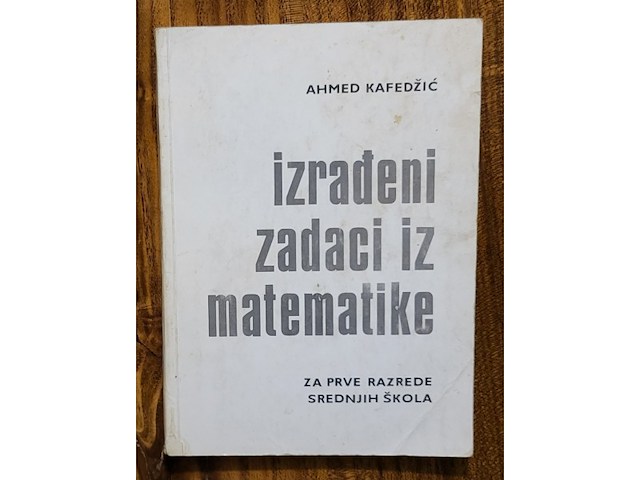 Izrađeni zadaci iz matematike za I razrede sr.škola