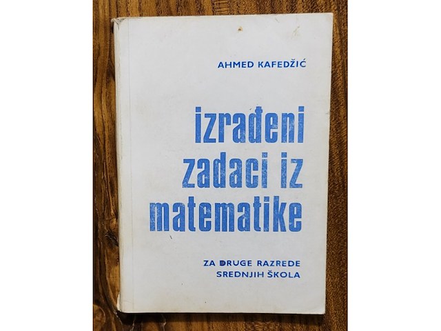 Izrađeni zadaci iz matematike za II razrede sr.škola