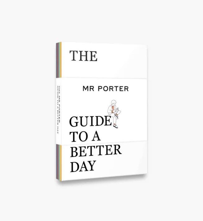 Mr Porter – The Guide To A Better Day