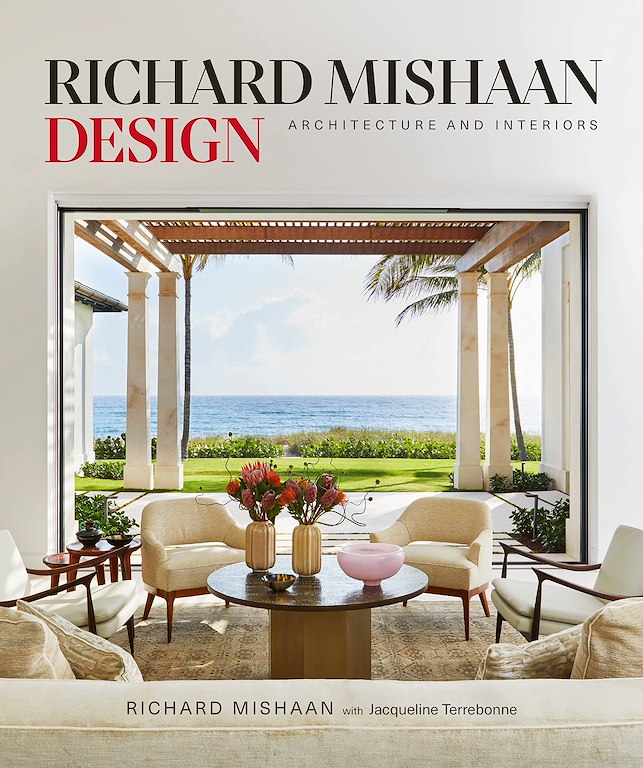 Richard Mishaan Design: Architecture and Interiors