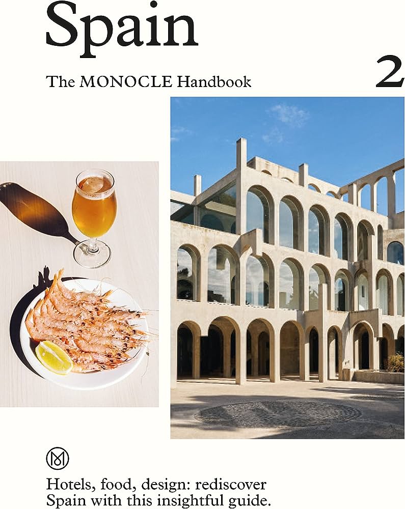 Spain : The Monocle Handbook