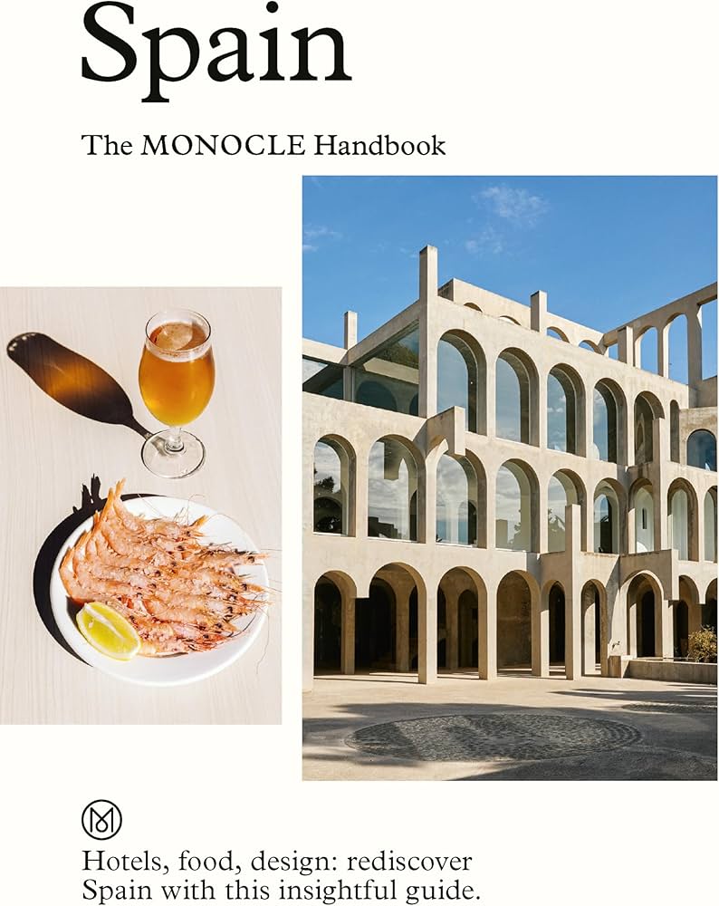 Spain : The Monocle Handbook