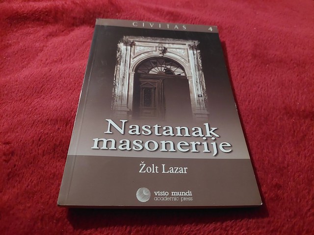 Nastanak masonerije Žolt Lazar