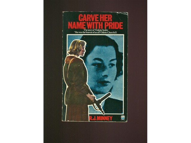 R. J. Minney - Carve Her Name with Pride