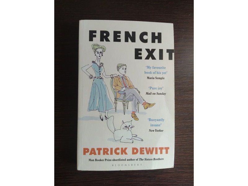 Patrick deWitt - French Exit