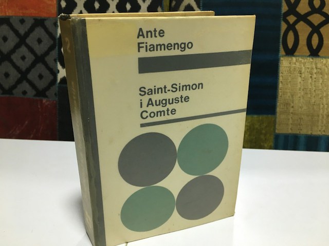 Saint Simon i Auguste Comte  Ante Fiamengo