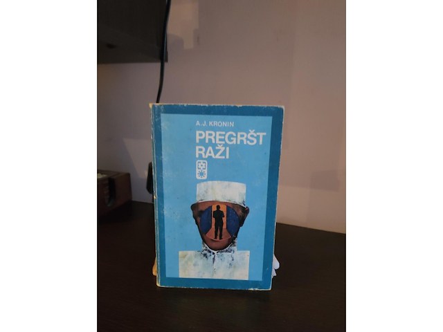 Pregršt Raži - Arčibald Kronin