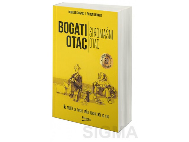 Bogati otac siromašni otac - Robert T. Kiosaki