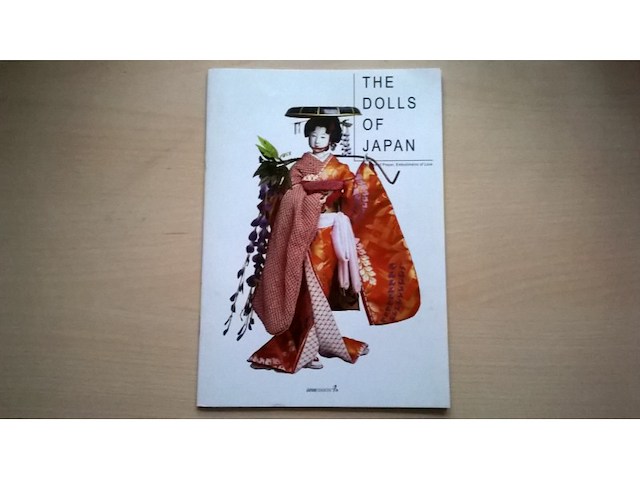 THE DOLLS OF JAPAN shapes of prayer/embodiments of love