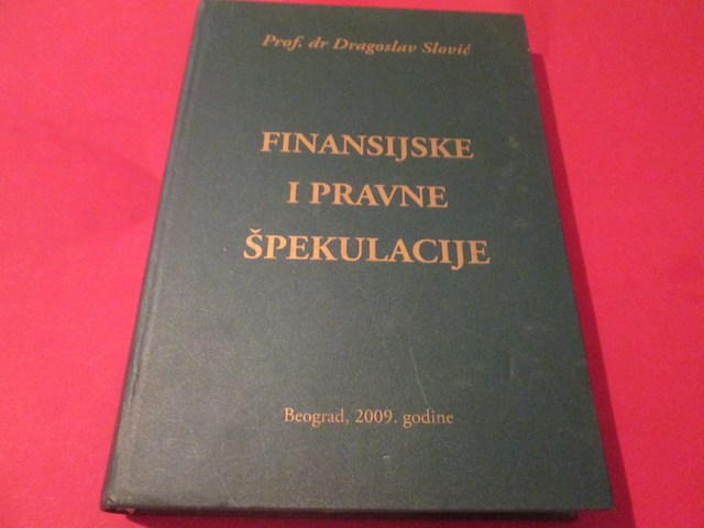 Finansijske i pravne spekulacije, Dragoslav Slovic
