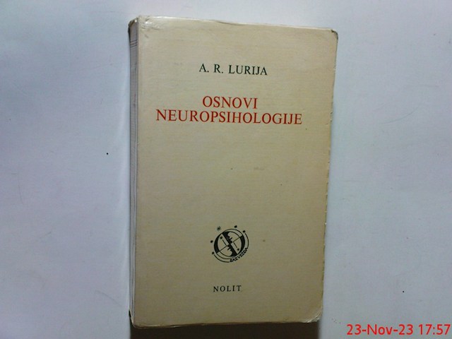 A. R. LURIJA  -  OSNOVI NEUROPSIHOLOGIJE