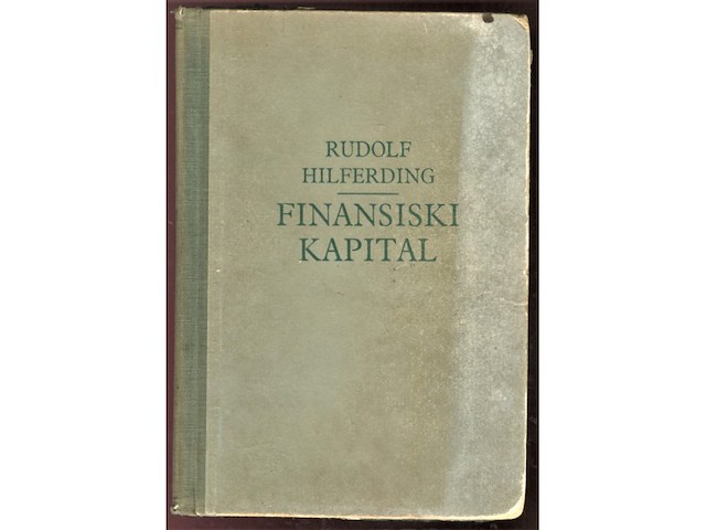 Rudolf Hilferding - Finansiski kapital