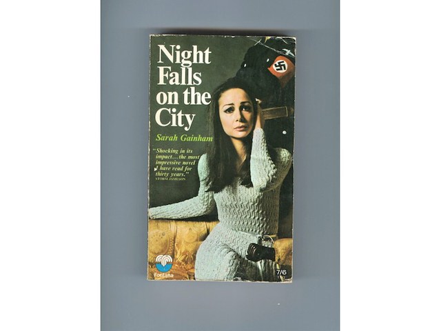 Sarah Gainham - Night Falls on the City