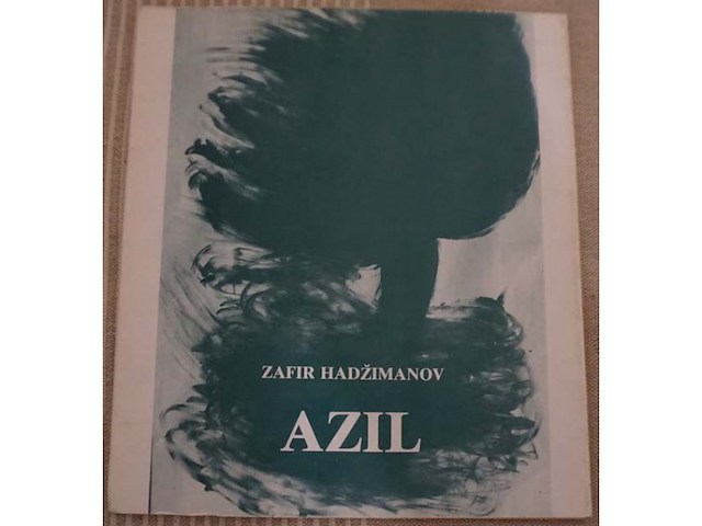 Zafir Hadžimanov - Azil