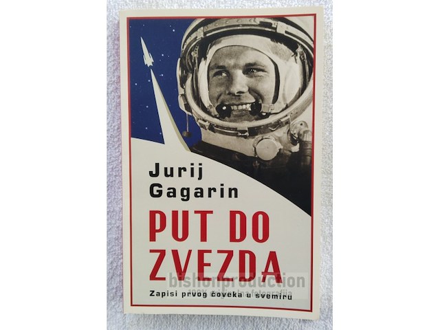 Put do zvezda - Jurij Gagarin