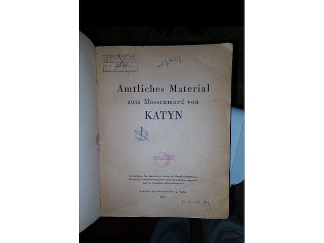 Amtliches Material zum Massenmord von KATYN