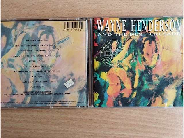 Wayne Henderson &;; The Next Crusade-Back to the Groove