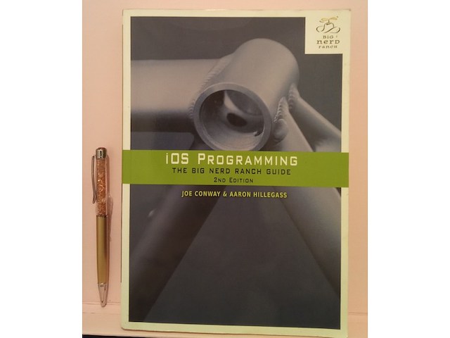 IOS PROGRAMMING, THE BIG NERD RANCH GUIDE