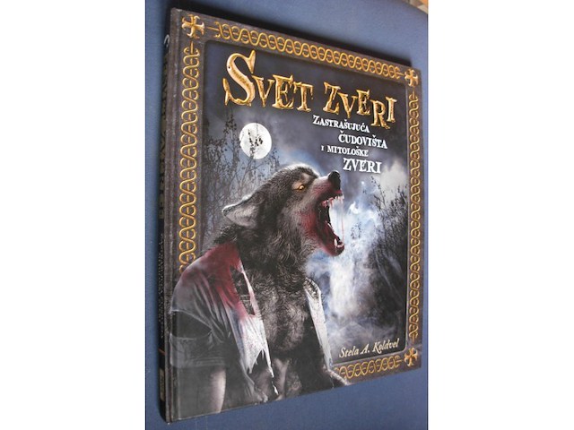 SVET ZVERI - Stela A. Koldvel