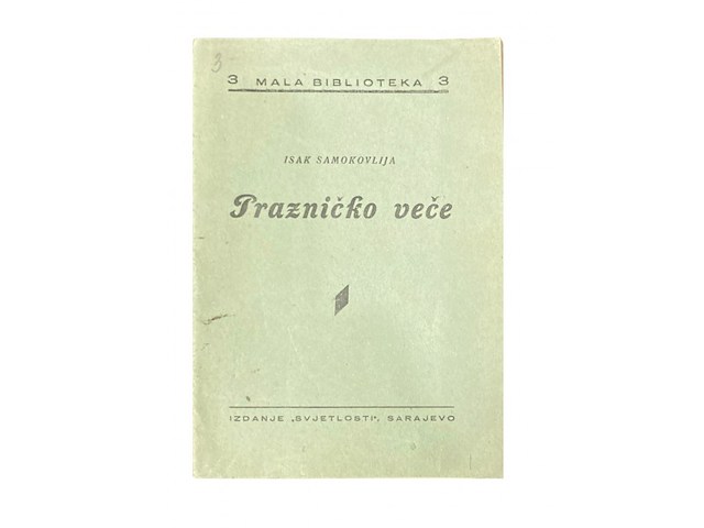 Prazničko veče - Isak Samokovlija (1945)