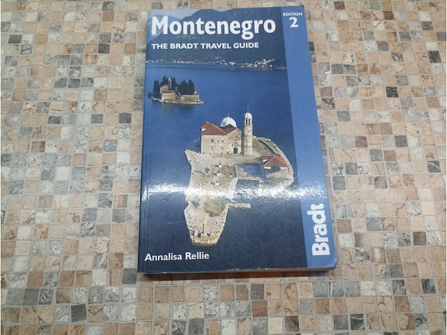 Montenegro : The Bradt Travel Guide