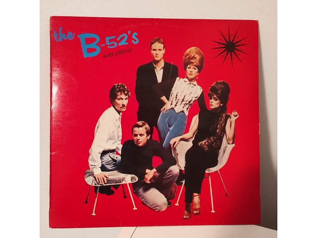 The B-52`s - Wild Planet