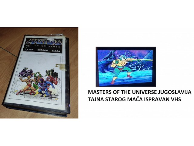 MASTERS OF THE UNIVERSE TAJNA STAROG MAČA YUGO VHS RADI