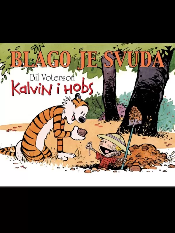 Kalvin i Hobs: Blago je svuda