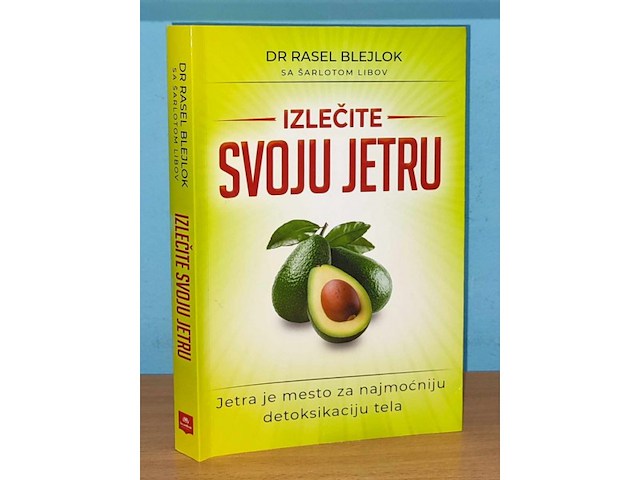 Izlečite svoju jetru Rasel Blejlok