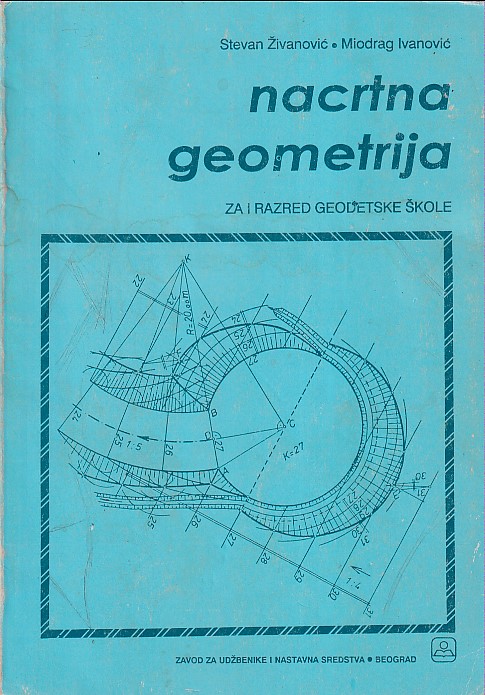 NACRTNA GEOMETRIJA za 1. razred geodetske škole (Zavod za udžbenike)