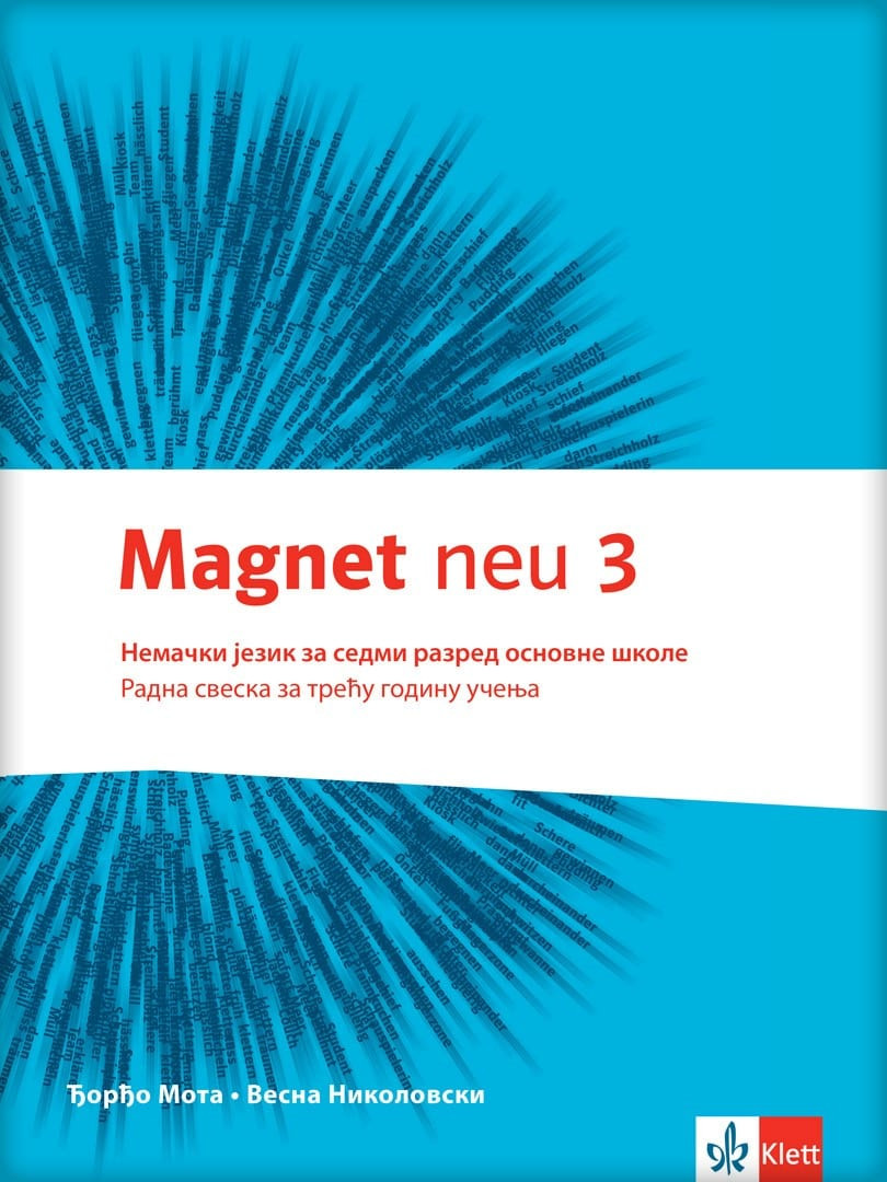 Magnet 3 neu - radna sveska iz nemačkog jezika - Klett