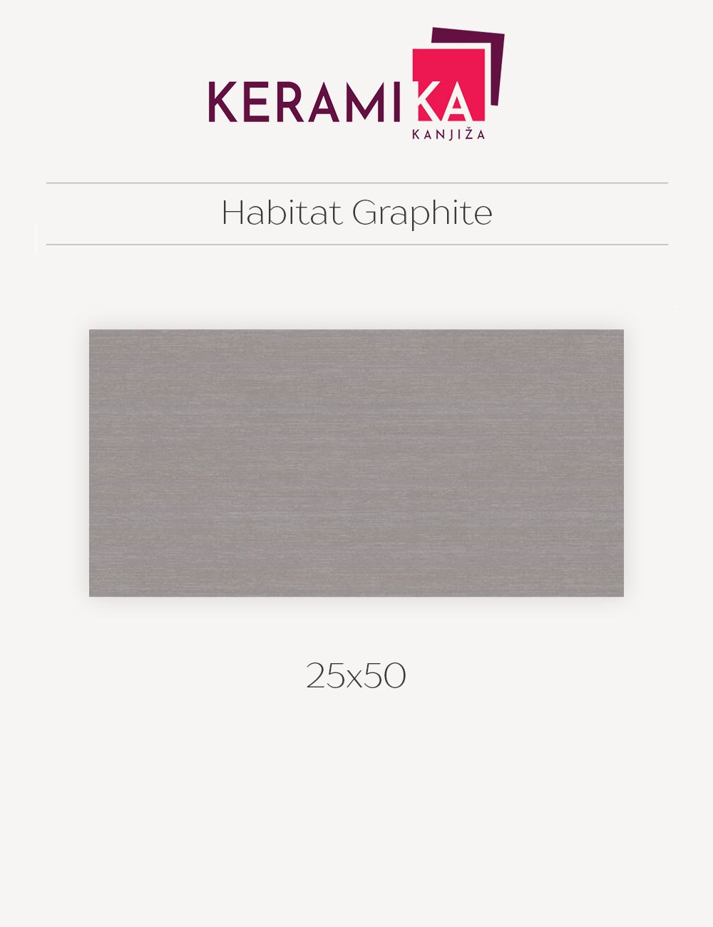 Keramika Kanjiža HABITAT GRAPHITE 25X50